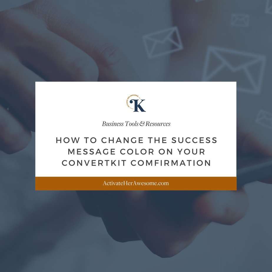 How to change the message color on your convertkit confirmation by ...